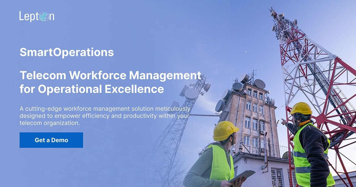 SmartOperations: Workforce Management Solutions for Telecoms - Lepton Software