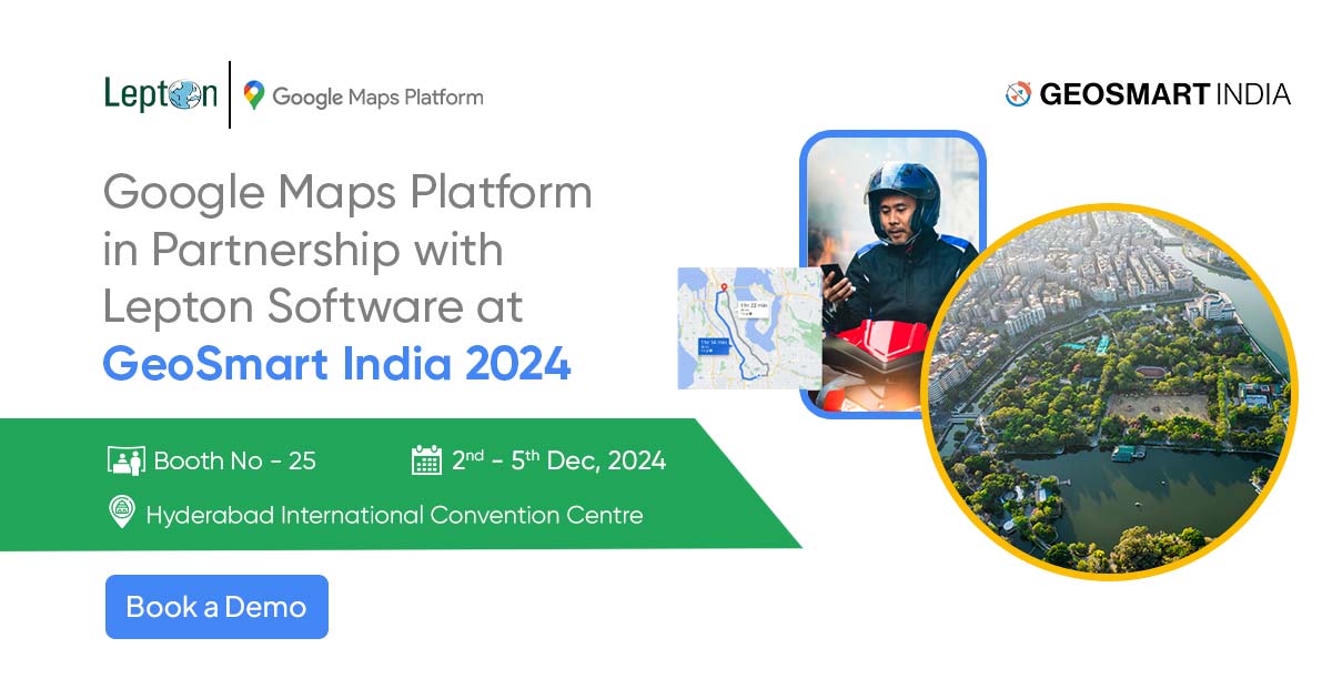 GeoSmart India 2024: Google Maps Platform in Partnership with Lepton ...
